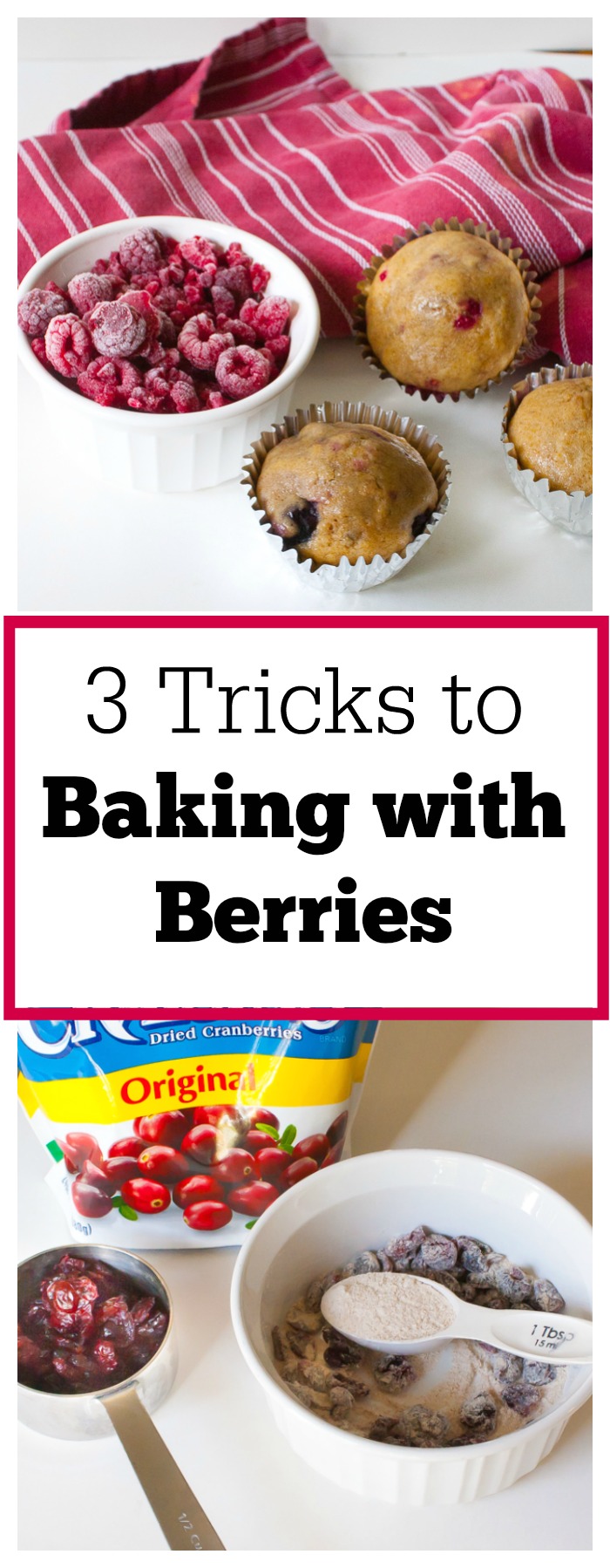 3 Tricks to Bake with Berries